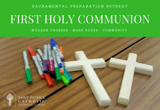 On Retreat - Preparing for First Holy Communion - Saint Patrick ...