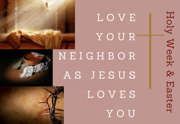 Love Your Neighbor As Jesus Loves You - Saint Patrick Catholic Church