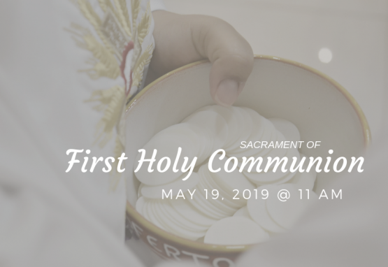 First Holy Communion 2019 - Saint Patrick Catholic Church